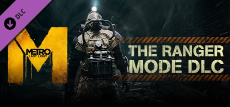 Metro: Last Light - Ranger Mode - SteamSick