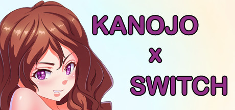 Kanojo x Switch - SteamSick