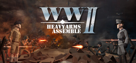 Heavyarms Assemble: WWII - SteamSick