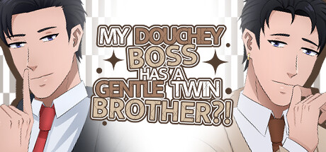 My Douchey Boss Has a Gentle Twin Brother?! - BL Visual Novel - SteamSick