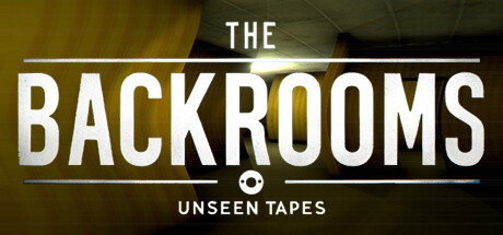 The Backrooms: Unseen Tapes - SteamSick